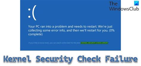 Kernel Security Check Failure Error In Windows