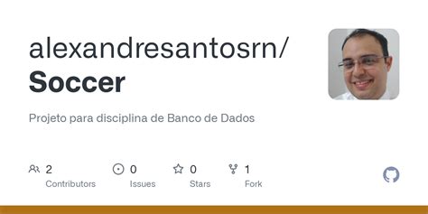 Github Alexandresantosrn Soccer Projeto Para Disciplina De Banco De Dados
