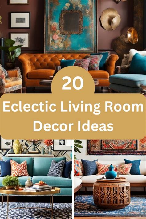 Top 20 Eclectic Living Room Decor Ideas Living Room Decor Eclectic Eclectic Living Room