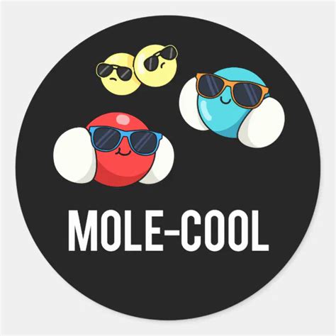 Mole Cool Funny Molecule Pun Dark Bg Classic Round Sticker Zazzle