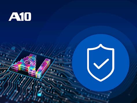 A10 Networks đưa Ra Lộ Trình Bảo Vệ Và Cung Cấp Các ứng Dụng Ai Tăng