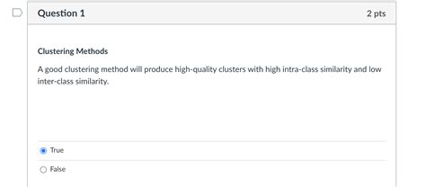Solved Question Pts Clustering Methods A Good Clustering Chegg