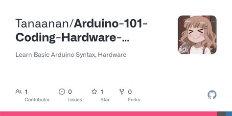 github tanaanan arduino 101 coding hardware problems learn basic