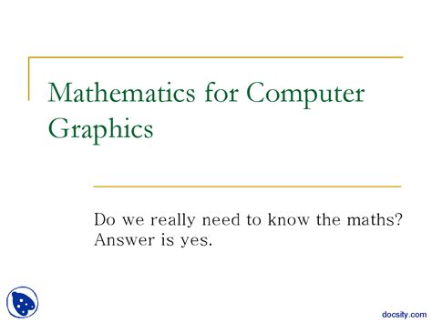 Mathematics For Computer Graphics Part 1 Computer Graphics Lecture Slides Docsity