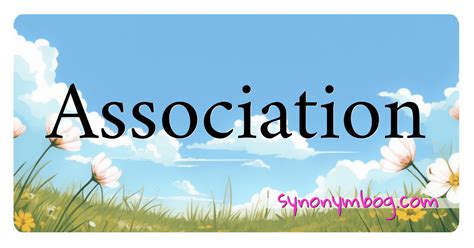 Synonym For Association