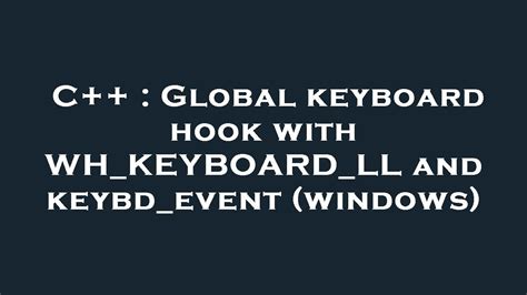Windows Keyboard Hook At Janice Bottorff Blog