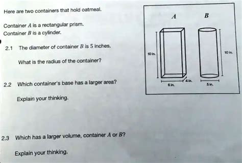 Here Are Two Containers That Hold Oatmeal Container A Is A Rectangular