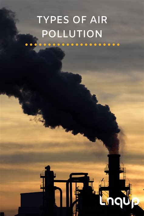 Types Of Air Pollution All You Should Know Pollution Air Pollution Air