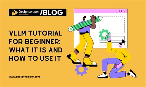 Vllm Tutorial For Beginner What It Is And How To Use It Designveloper