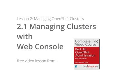 Sander Van Vugt On Linkedin Managing Clusters With Web Console Red Hat Openshift
