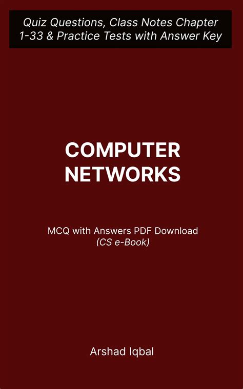 Computer Networks Mcq Multiple Choice Questions Ebook By Arshad Iqbal Epub Rakuten Kobo