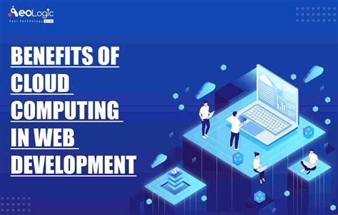 benefits of cloud computing in web development