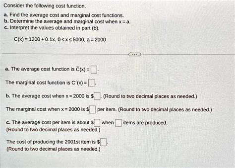 SOLVED Consider The Following Cost Function A Find The Average Cost And Marginal Cost