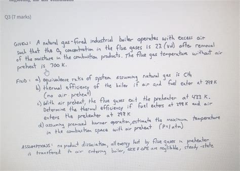 Solved Given A Natural Gas Fired Industrial Boiler Operates Chegg