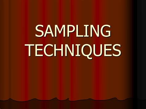 PPT SAMPLING TECHNIQUES PowerPoint Presentation Free Download ID 2042021