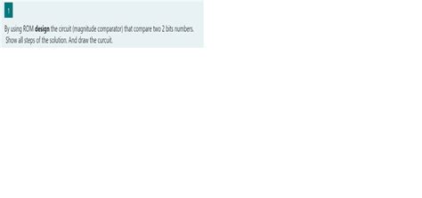Solved By Using Rom Design The Circuit Magnitude