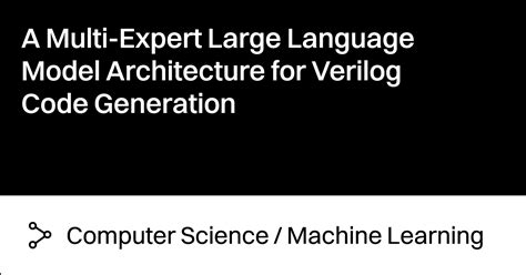 A Multi Expert Large Language Model Architecture For Verilog Code