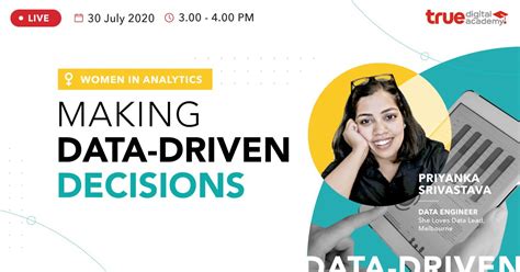 Women In Analytics Making Data Driven Decisions True Digital Academy
