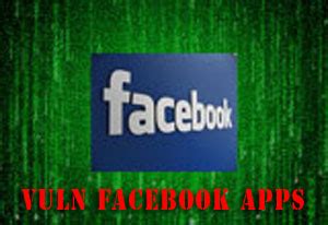 Vulnerable Facebook Applications