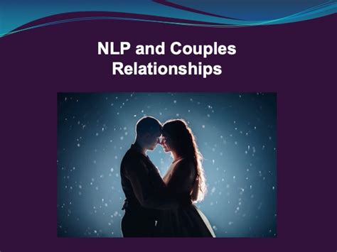 Nlp And Couples Weekend Transformations