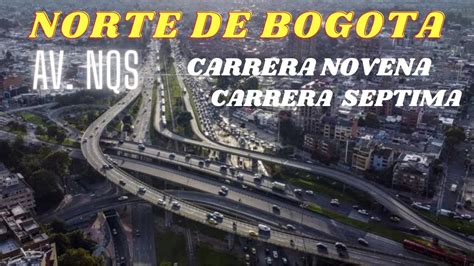 Recorriendo El Norte De Bogotá Colombia Por La Avenida Nqs Carrera 9