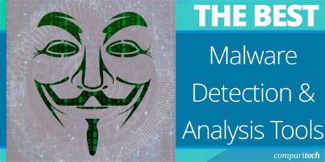 The Best Malware Detection And Analysis Tools For Your Network