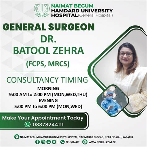 At Naimat Begum Hamdard University Hospital Dr Batool Zehra Consultant General Surgeon The