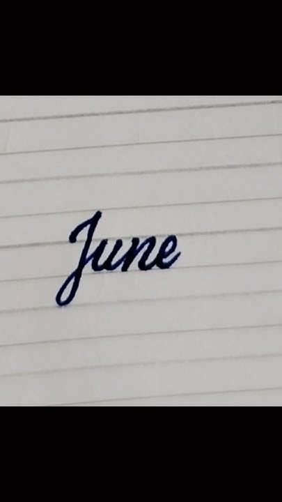 June In Cursive Writing Youtube