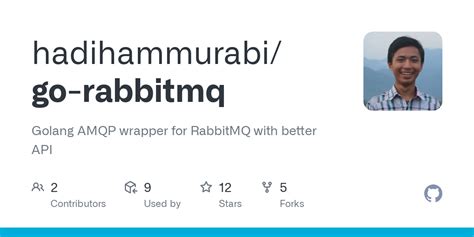 GitHub Hadihammurabi Go Rabbitmq Golang AMQP Wrapper For RabbitMQ With Better API