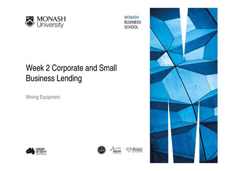 Week 2 Corporate And Small Business Lending S1 2023 Lending Cases Mining Equipment For Moodle