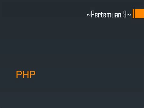 Php Merupakan Bahasa Script Yang Biasa Digunakan Untuk Web Development Pptx