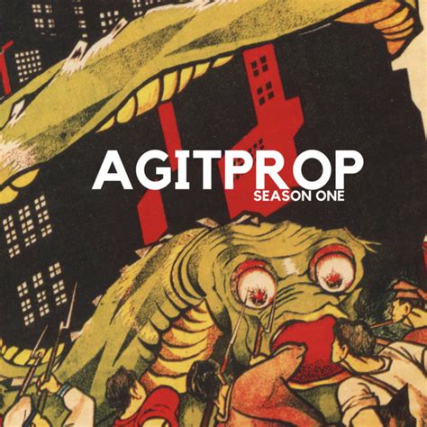 Agitprop Season One Agitprop James R Bell