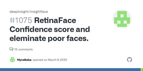 Retinaface Confidence Score And Eleminate Poor Faces · Issue 1075 · Deepinsightinsightface