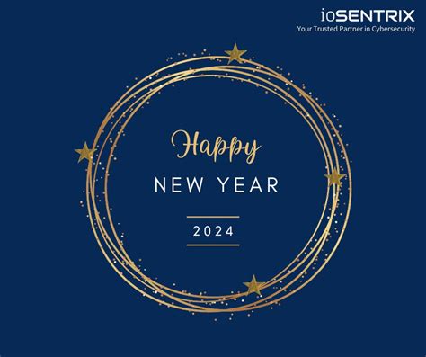 Iosentrix On Linkedin Newyear Newyear2024 Iosentrix Security Cybersec Cybersecurity…