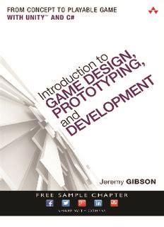 Introduction To Game Design Prototyping And Development From To Playable Game With Unity And C