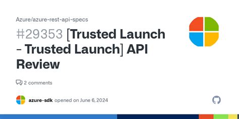 Trusted Launch Trusted Launch Api Review Issue Azure Azure Rest Api Specs Github