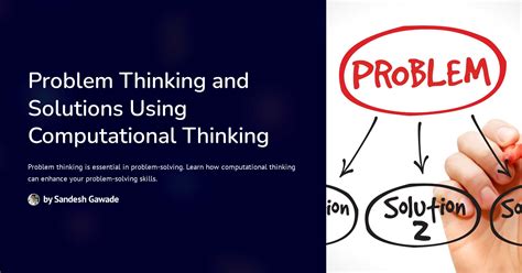 Problem Thinking And Solutions Using Computational Thinking