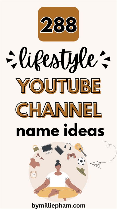 288 Lifestyle YouTube Channel Name Ideas For Fresh Creators