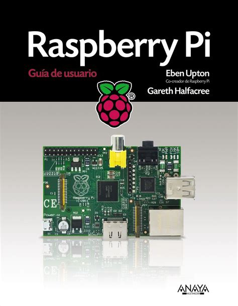 raspberry pi user guide spanish edition 9788441534384