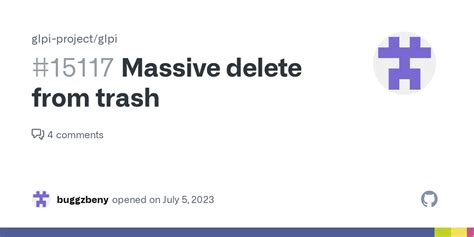 Massive Delete From Trash · Issue 15117 · Glpi Projectglpi · Github