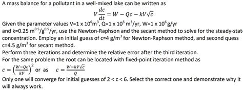 A Mass Balance For A Pollutant In A Well Mixed Lake Can Be Written As