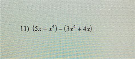 solved simplify 5x x4 3x4 4x