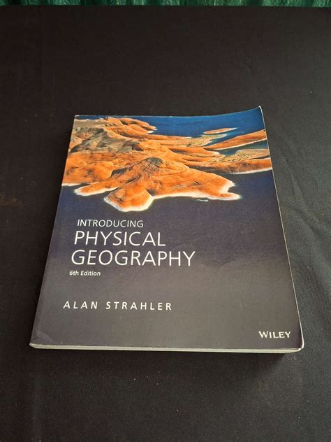 Geography Physical Geography 6th Edition Alan Strahler For Sale In