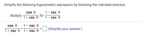 Solved Simplify The Following Trigonometric Expression By Chegg