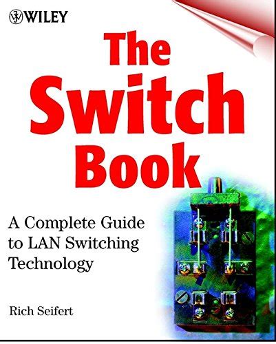 The Switch Book A Complete Guide To Lan Switching Technology Buy Online At Best Price In Ksa