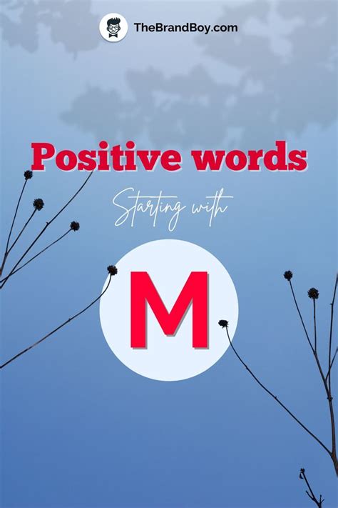 Positive Words Starting From M Positive M Words Good Attitude Words Of Encouragement