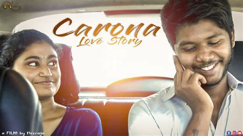 Carona Love Story Jayanth Kothapalli Teja Reddy Directed By Neeraja Reddy Youtube