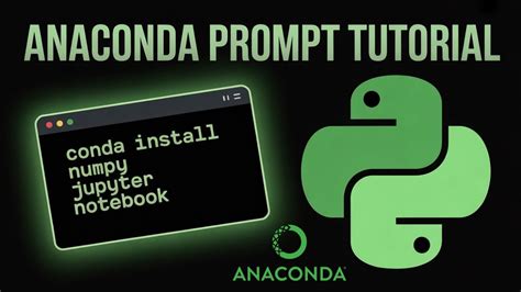 Anaconda Prompt Tutorial Beginners Guide To Python And Conda Commands
