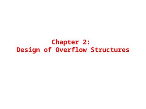 Ppt Chapter 2 Design Of Overflow Structures Dokumentips