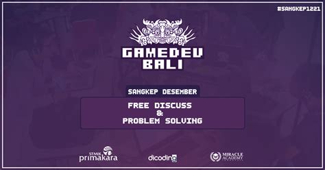 Sangkep Desember Gamedev Bali Dicoding Indonesia